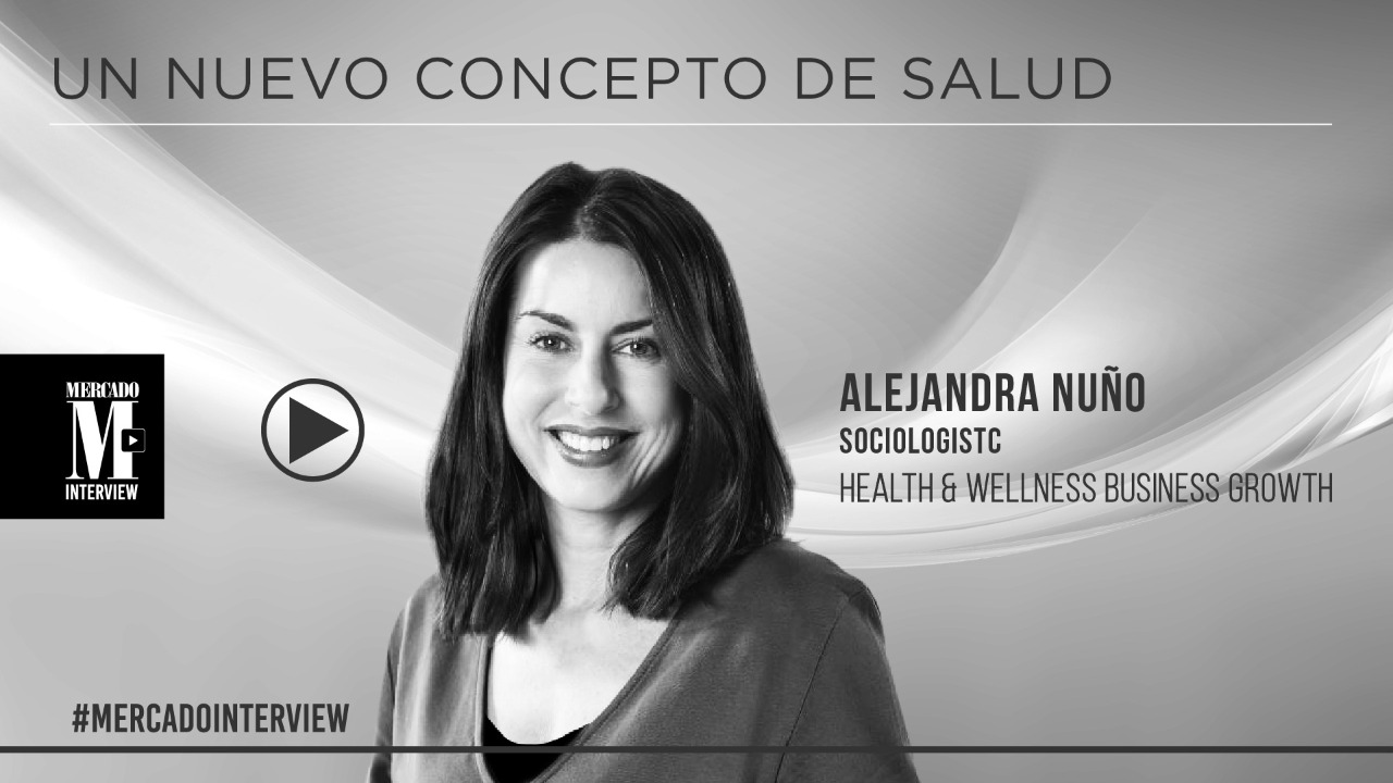 Alejandra Nuño: La salud, bienestar personal en el centro del modelo ...